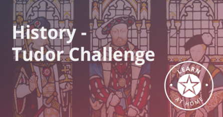 KS2 - History - Tudor Challenge - Clevertouch Technologies Global